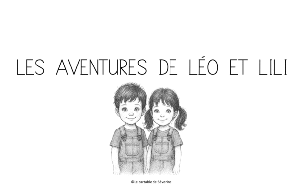 Les aventures de Léo et Lili langage oral et écrit en GS - Le cartable ...